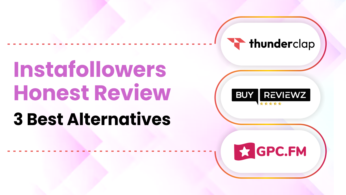 Instafollowers Review | 3 Best Alternatives In February 2023 - News Direct